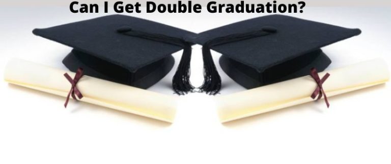 Can I get Double Graduation? How to Ace 2 Double Majors